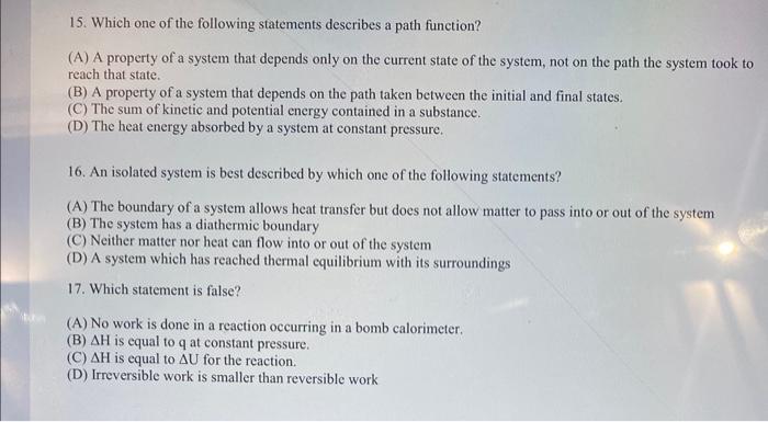 Solved 15. Which one of the following statements describes a | Chegg.com