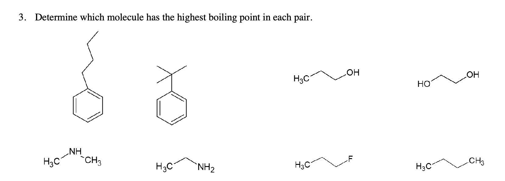Solved Determine which molecule has the highest boiling | Chegg.com