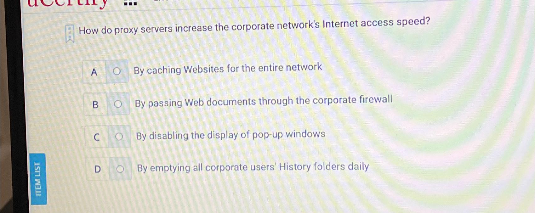 Solved How do proxy servers increase the corporate network's | Chegg.com