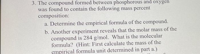 3. The compound formed between phosphorous and oxygen | Chegg.com