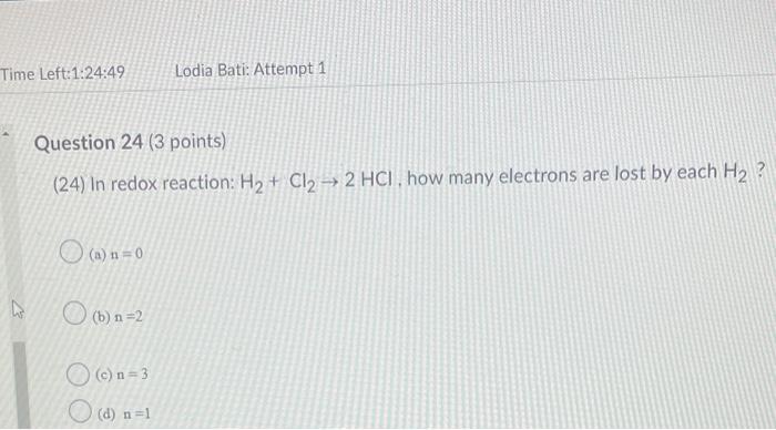Solved (24) In redox reaction: H2+Cl2→2HCl, how many | Chegg.com
