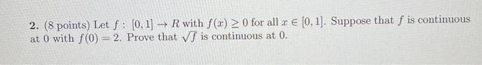 Solved 2 8 Points Let F [0 1]→r With F X ≥0 For All