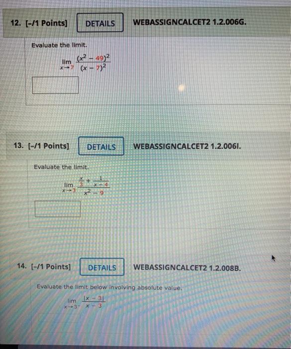 Solved 12. [-/1 Points) DETAILS WEBASSIGNCALCET2 1.2.006G. | Chegg.com Solved 12. [-/1 Points) DETAILS WEBASSIGNCALCET2 1.2.006G. | Chegg.com