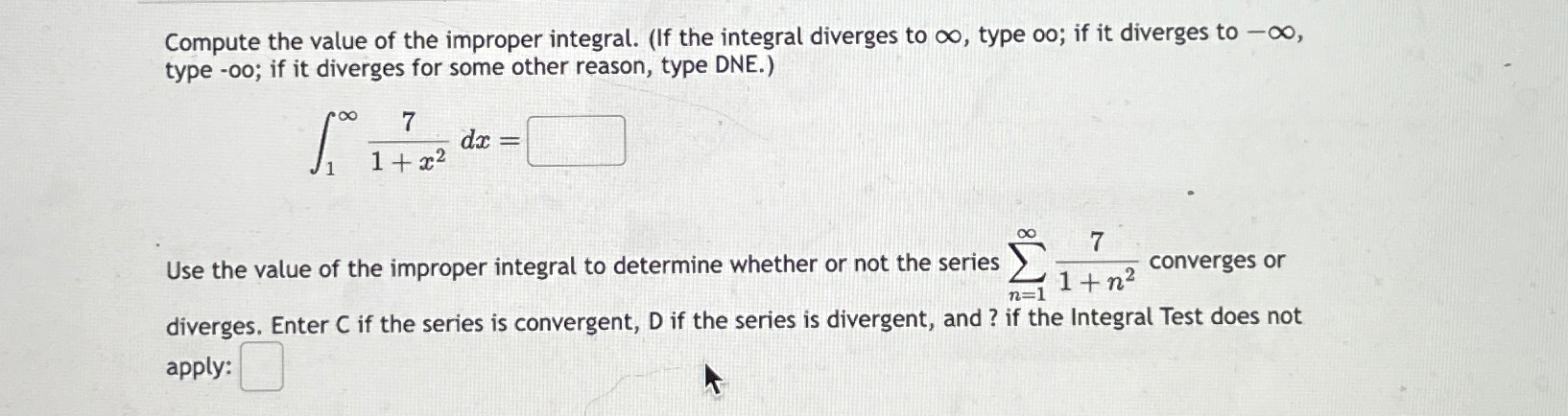 Solved Compute the value of the improper integral. (If the | Chegg.com