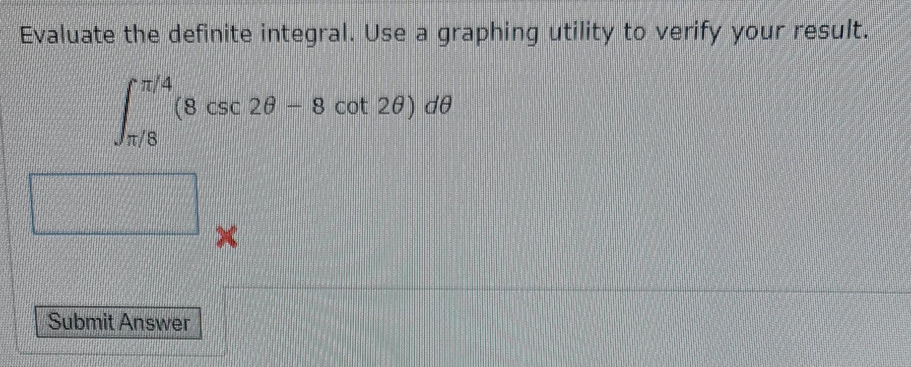 Solved Evaluate the definite integral. Use a graphing | Chegg.com