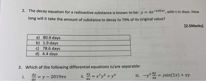 Solved 2. The decay equation for a radioactive substance is | Chegg.com