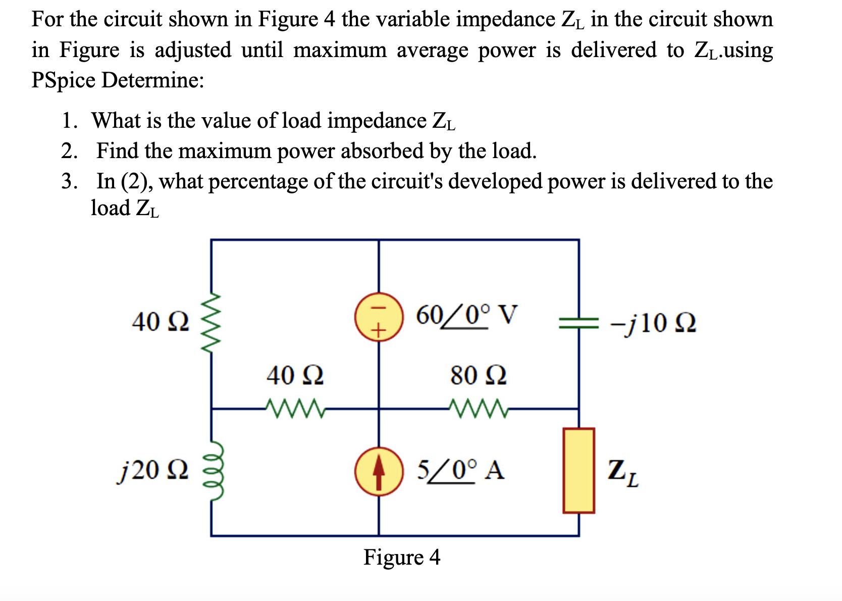 Solved For the circuit shown in Figure 4 ﻿the variable | Chegg.com