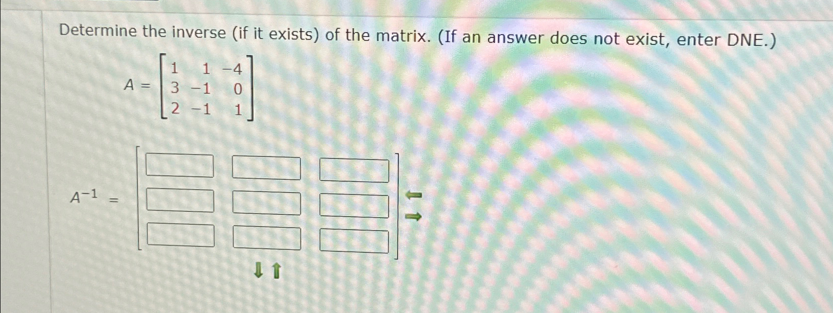 Solved Determine the inverse (if it exists) ﻿of the matrix. | Chegg.com