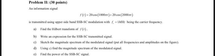 Solved Problem II: (30 points) An information signal (1) | Chegg.com