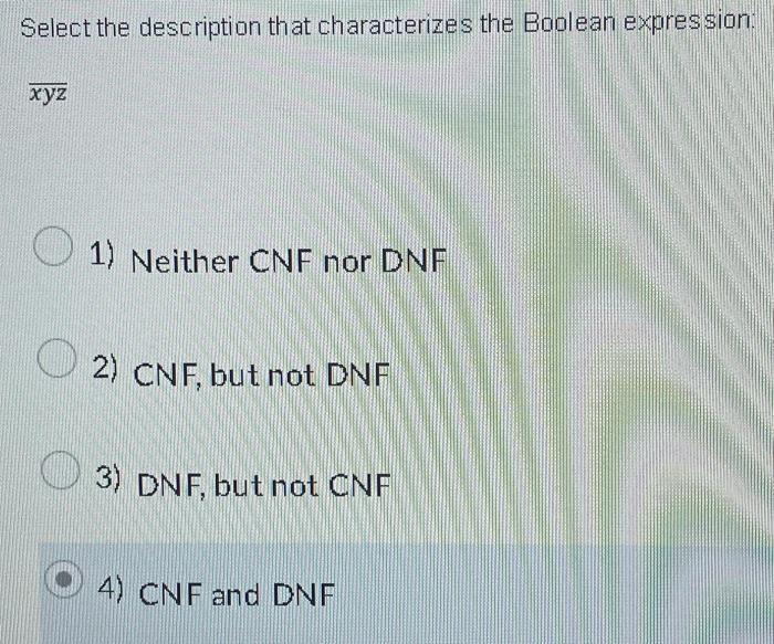 Solved Select The Description That Characterizes The Boolean
