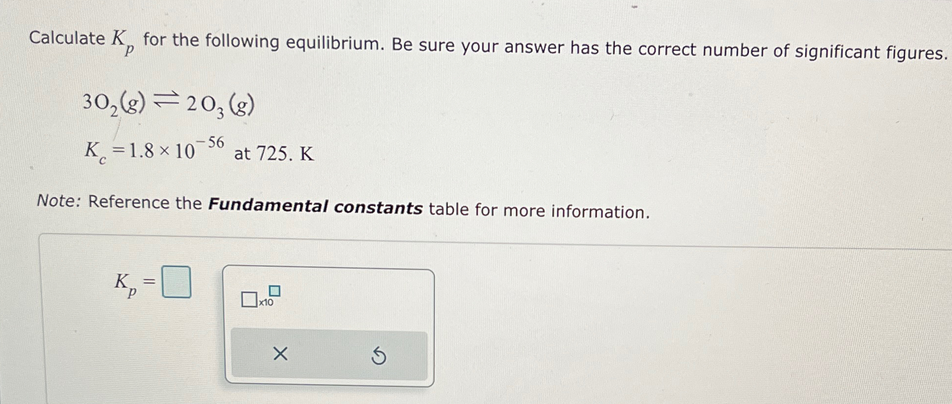 Solved Calculate Kp ﻿for the following equilibrium. Be sure | Chegg.com