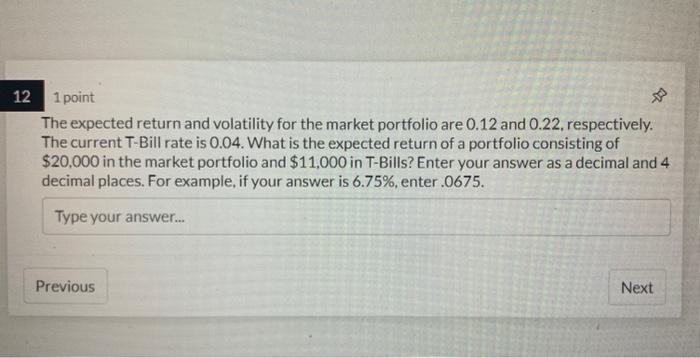 The expected return and volatility for the market | Chegg.com