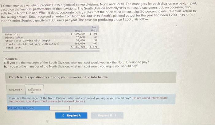 Solved T-Comm makes a variety of products. It is organized | Chegg.com