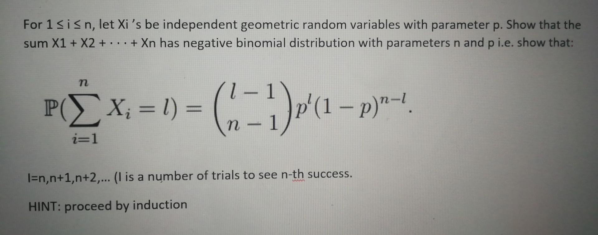 Solved For 1 sis n, let Xi's be independent geometric random | Chegg.com