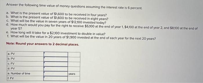 Solved Answer the following time value of money questions | Chegg.com