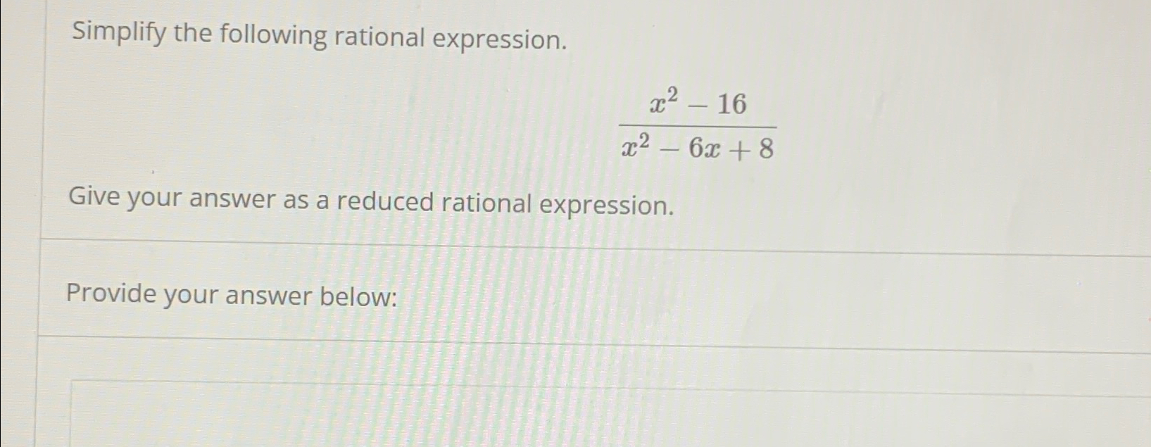 Solved Simplify the following rational | Chegg.com