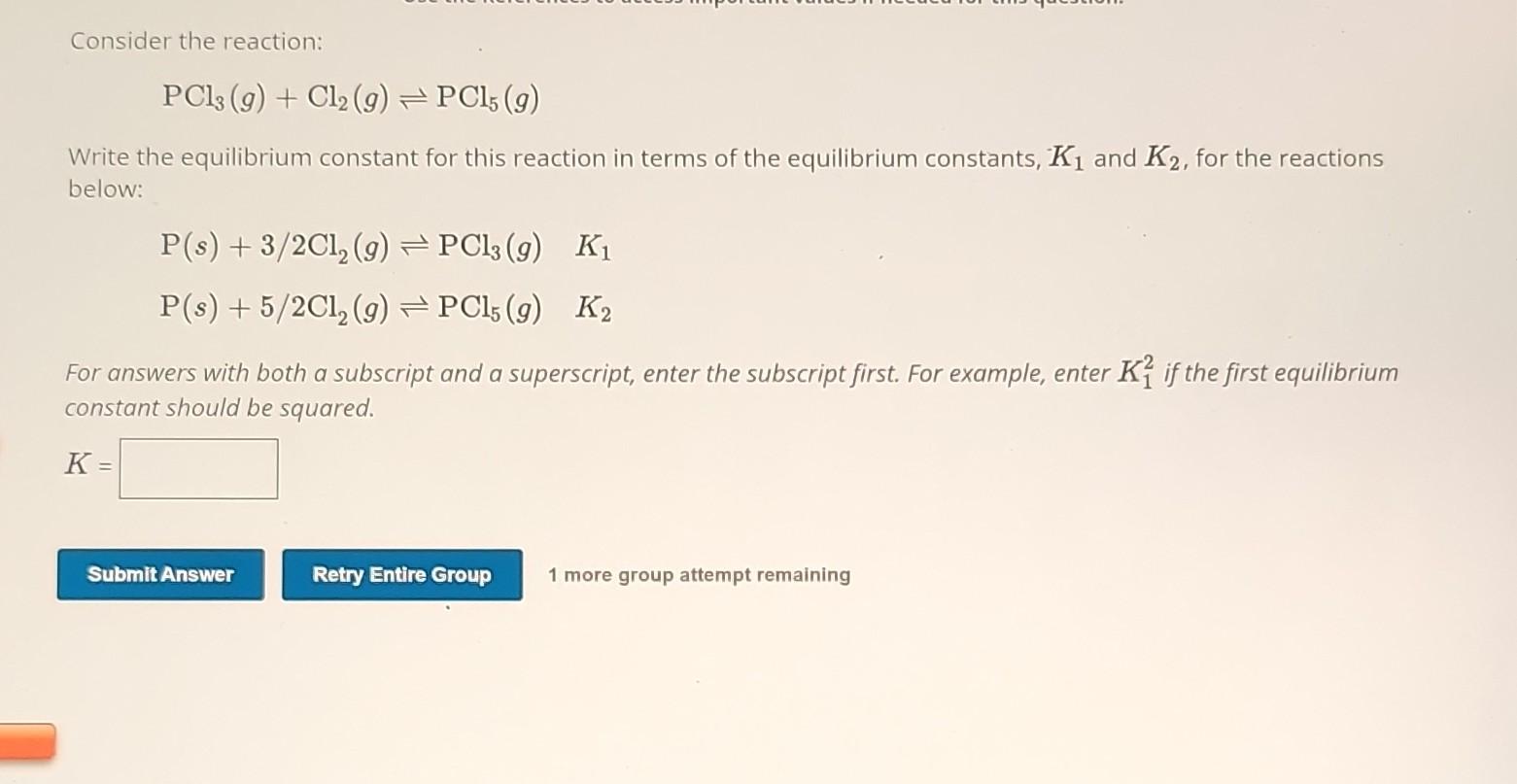 Solved Consider the reaction: PCl3(g)+Cl2(g)⇌PCl5(g) Write | Chegg.com