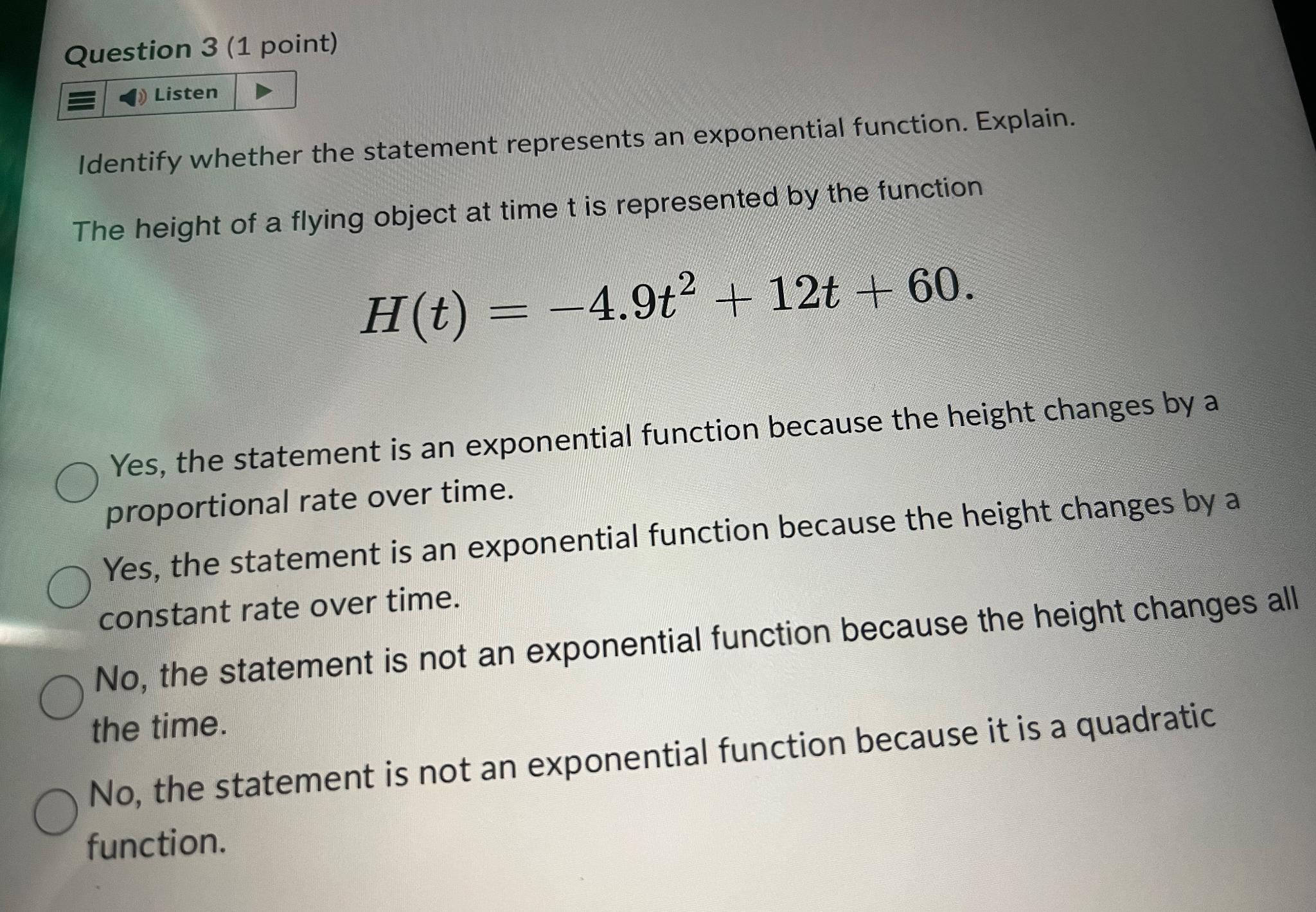 Solved Question 3 (1 ﻿point)ListenIdentify whether the | Chegg.com