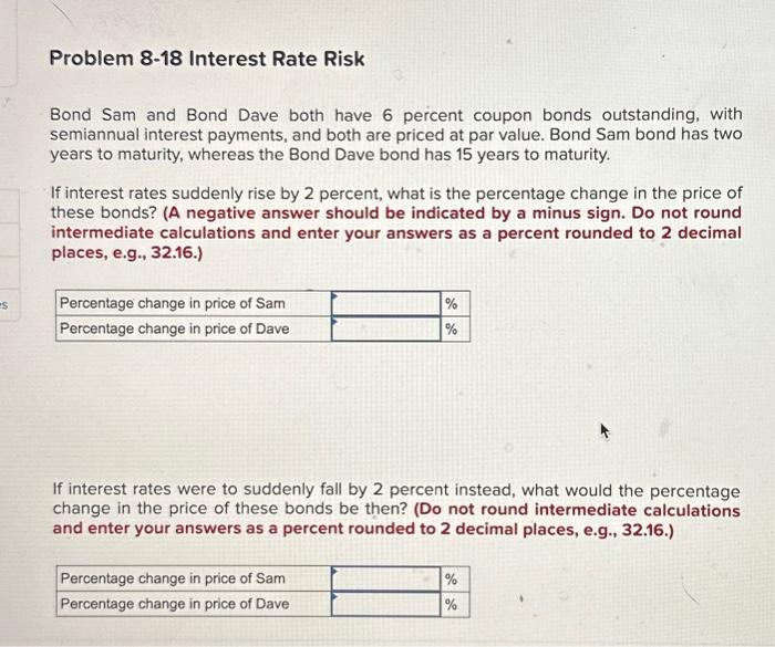 Solved Bond Sam and Bond Dave both have 6 percent coupon | Chegg.com