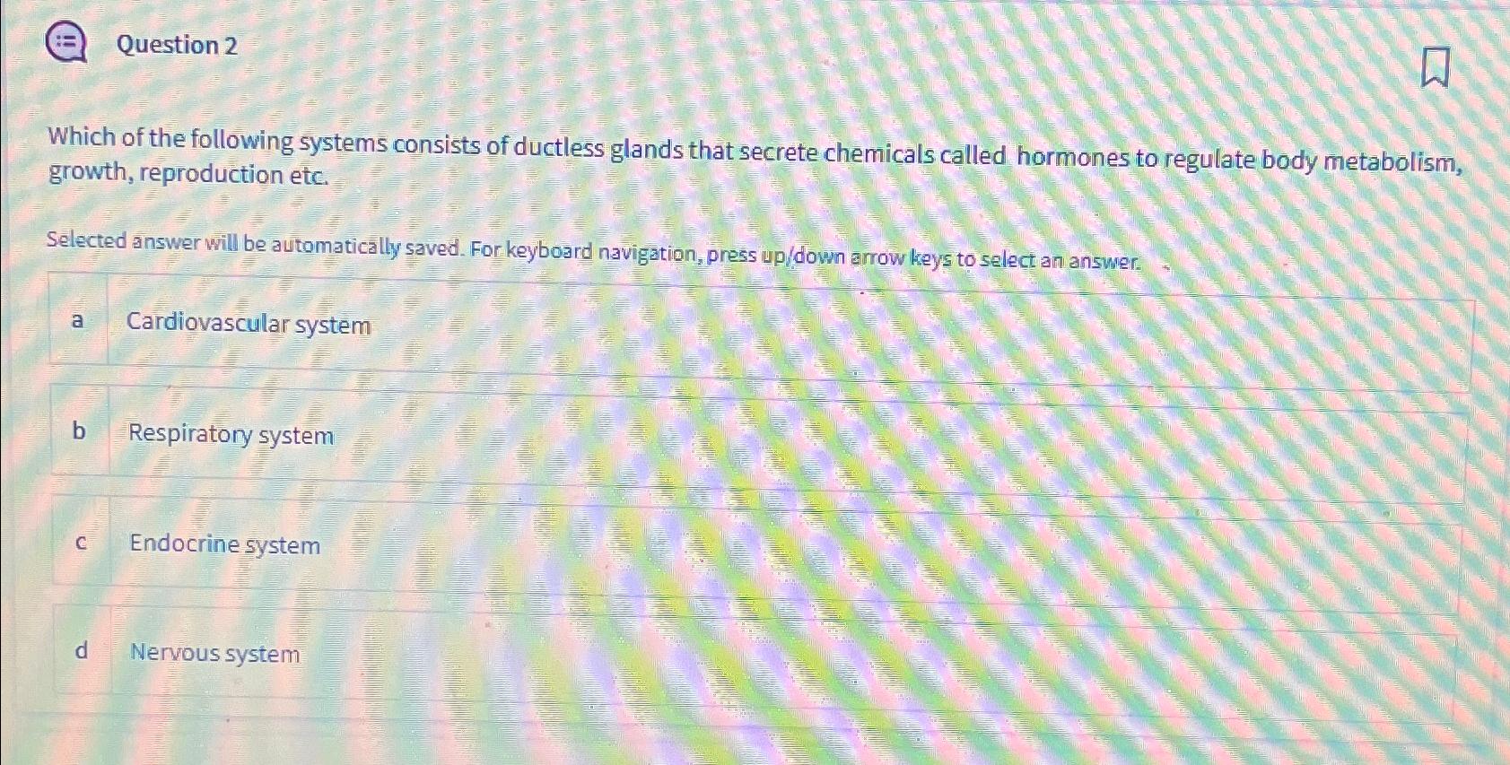 Solved Question 2Which of the following systems consists of | Chegg.com