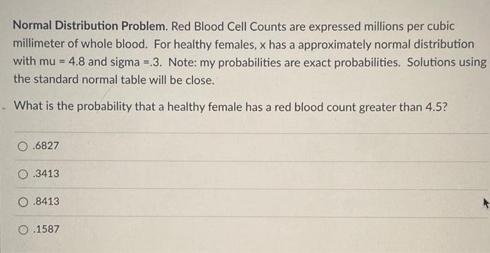 Solved Normal Distribution Problem. Red Blood Cell Counts | Chegg.com