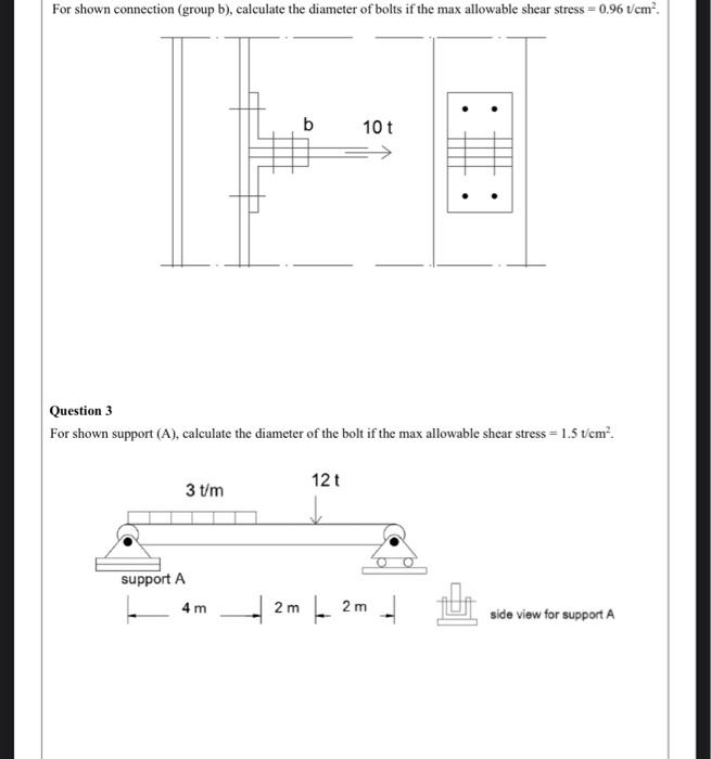 Solved Question 3 For shown support (A), calculate the | Chegg.com