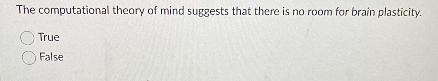 Solved The computational theory of mind suggests that there | Chegg.com