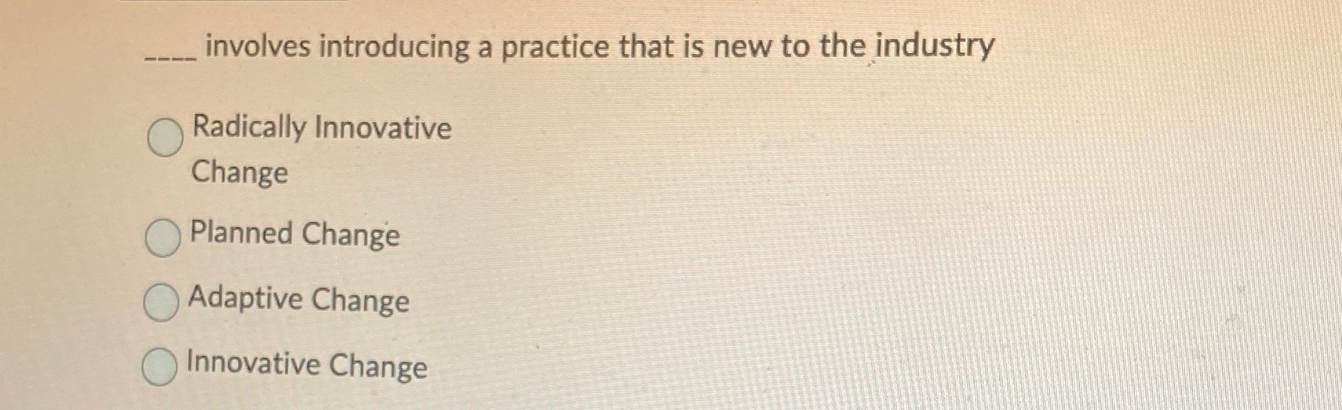 Solved q, ﻿involves introducing a practice that is new to | Chegg.com