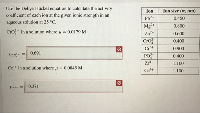 Solved Use the Debye-Hückel equation to calculate the | Chegg.com