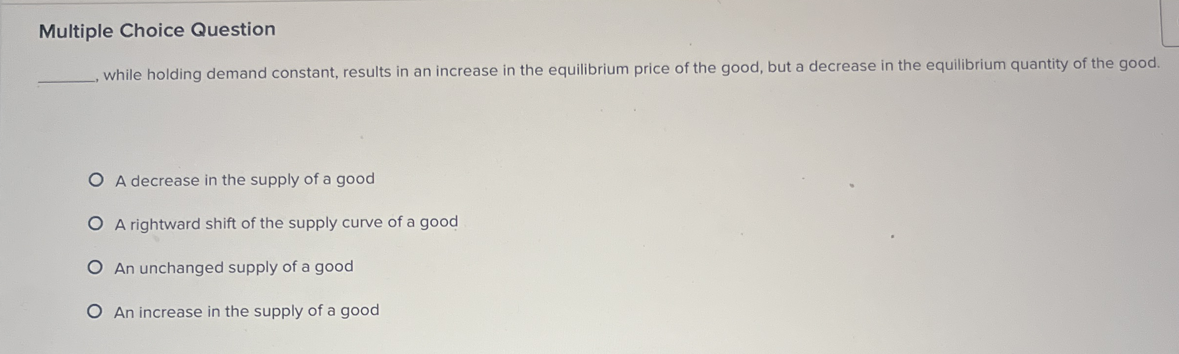 Solved Multiple Choice Question ﻿while holding demand | Chegg.com