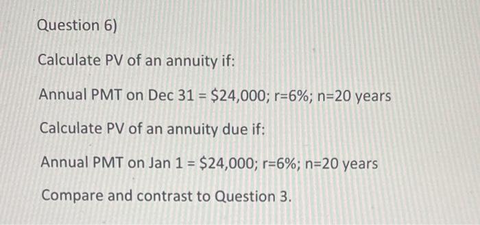 Solved Calculate PV of an annuity if: Annual PMT on Dec | Chegg.com