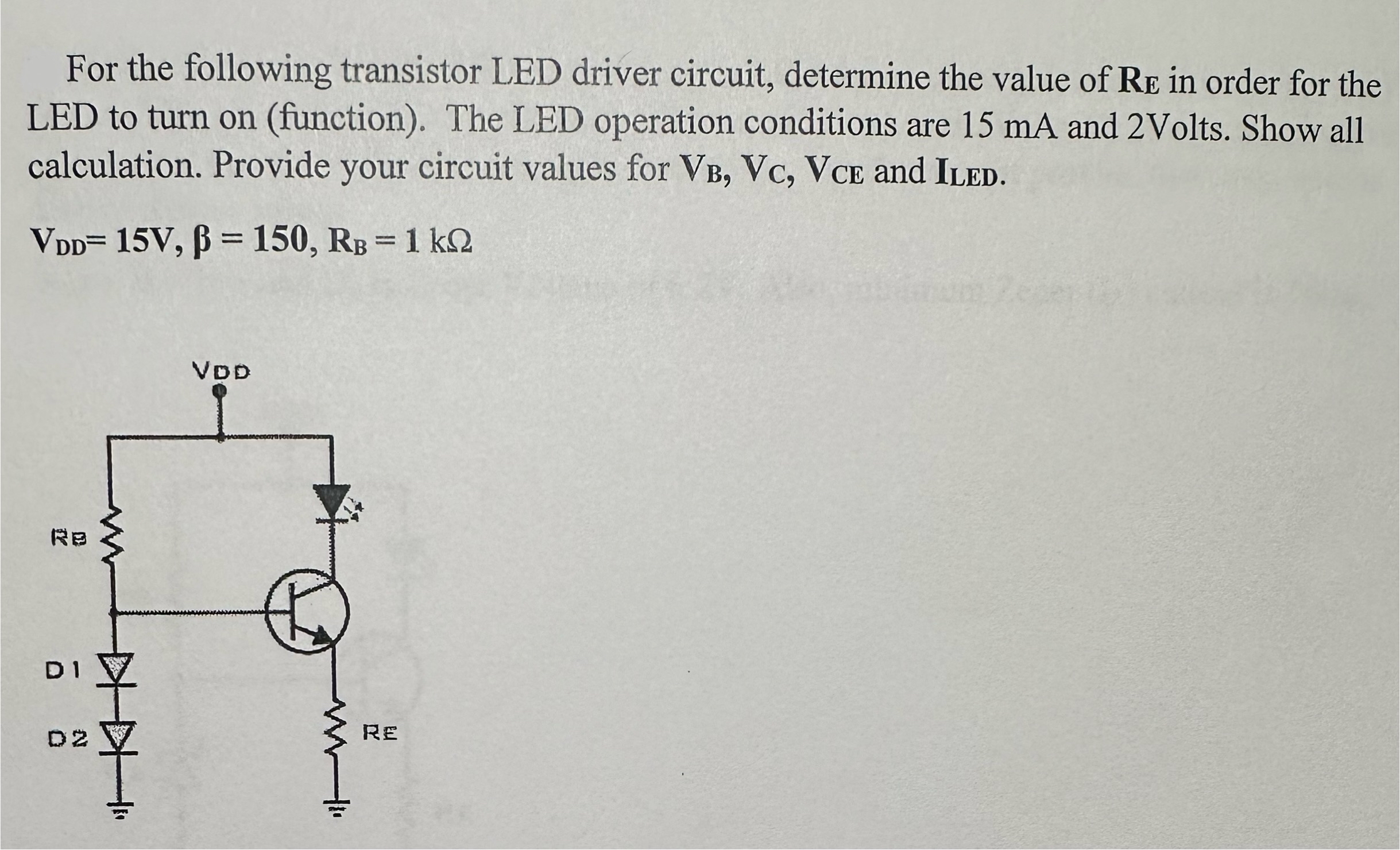 Solved For the following transistor LED driver circuit, | Chegg.com
