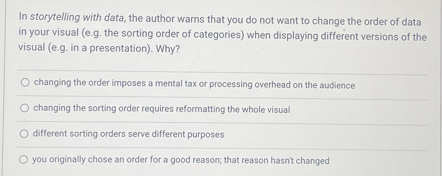 Solved In storytelling with data, the author warns that you | Chegg.com