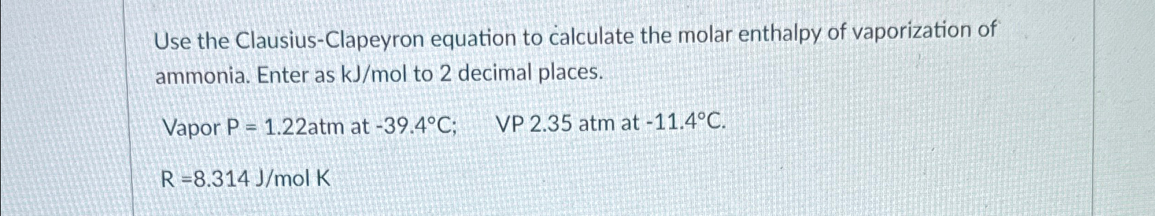 Solved Use the Clausius-Clapeyron equation to calculate the | Chegg.com