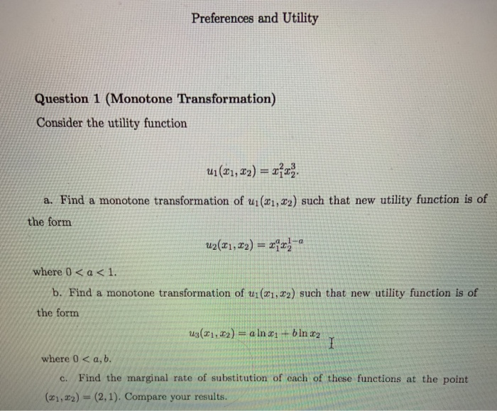 Solved Preferences and Utility Question 1 (Monotone | Chegg.com