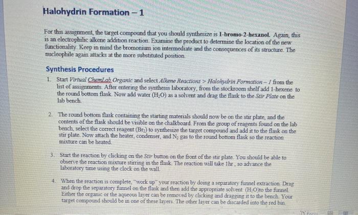 Halohydrin Formation - 1 For this assignment, the | Chegg.com