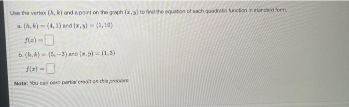 Solved Use the vertex (h,k) and a point on the graph (x,y) | Chegg.com