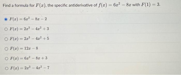 Solved Find a formula for F(x), the specific antiderivative | Chegg.com