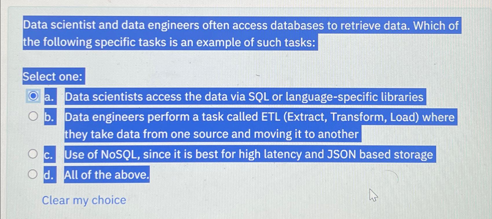 Solved Data scientist and data engineers often access | Chegg.com