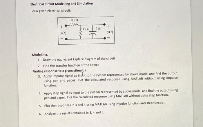 Solved Electrical Circuit Modelling and Simulation For a | Chegg.com
