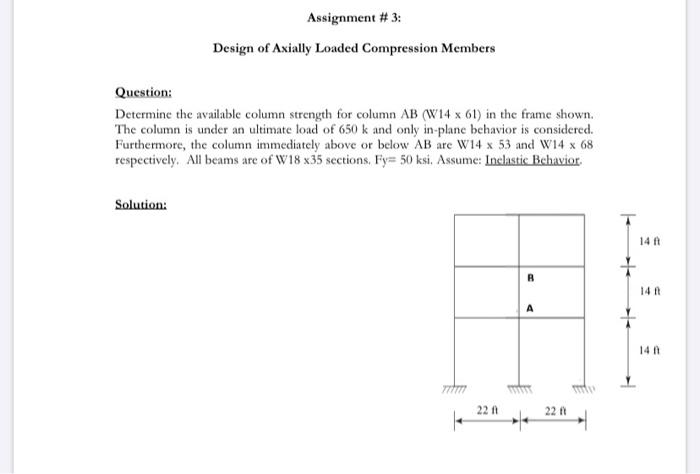 Solved Assignment # 3: Design of Axially Loaded Compression | Chegg.com