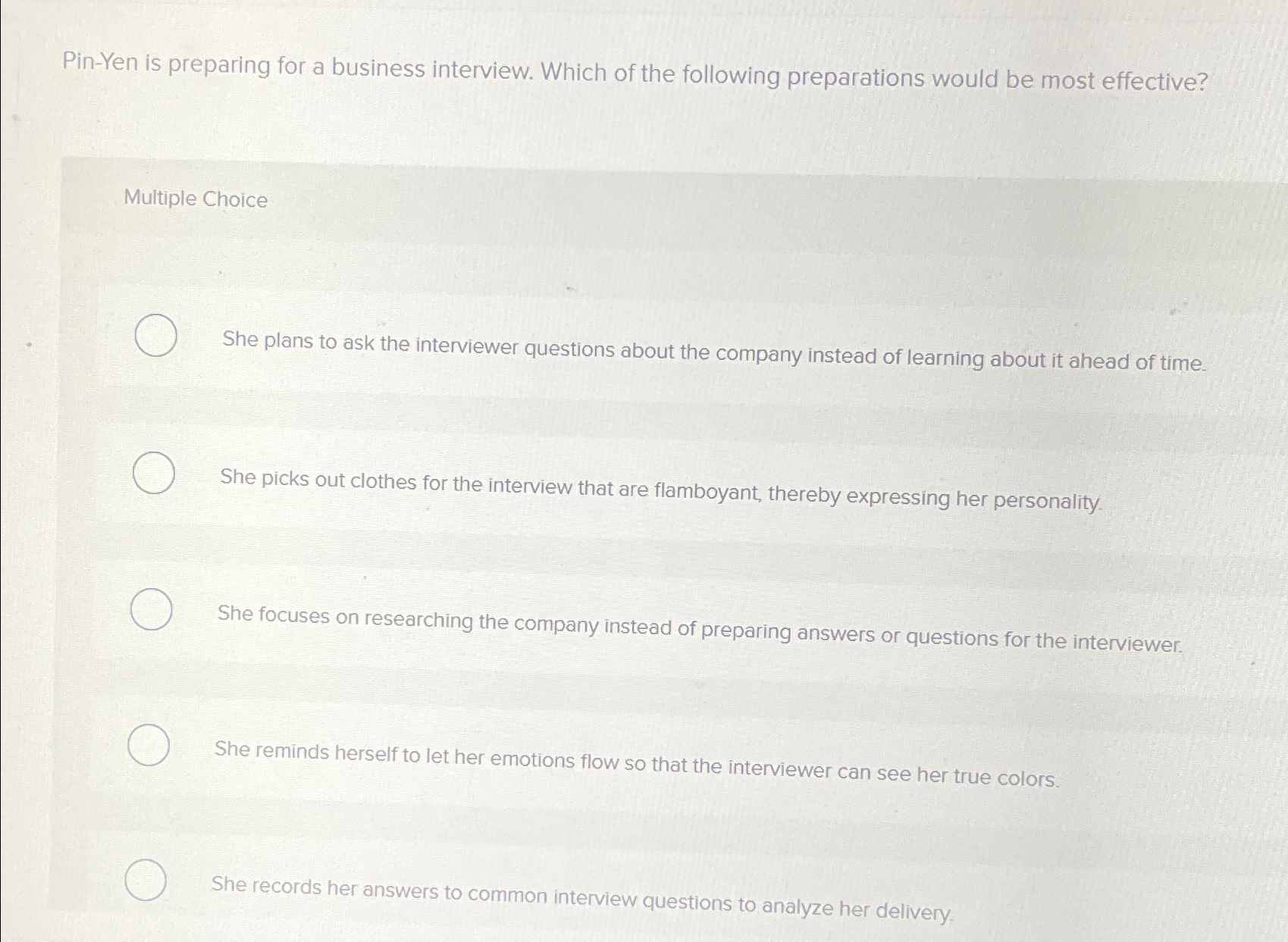 Solved Pin-Yen is preparing for a business interview. Which | Chegg.com