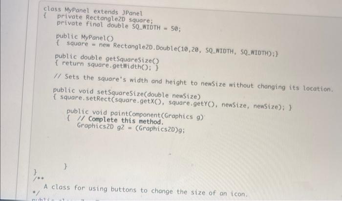 class MyPanel extends JPanel { private Rectangle2D | Chegg.com