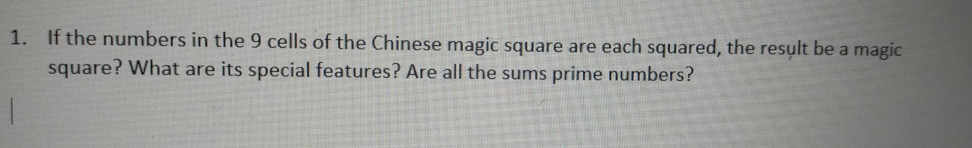 Solved If the numbers in the 9 cells of the Chinese magic | Chegg.com