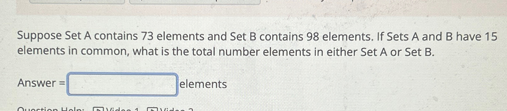 Solved Suppose Set A contains 73 ﻿elements and Set B | Chegg.com
