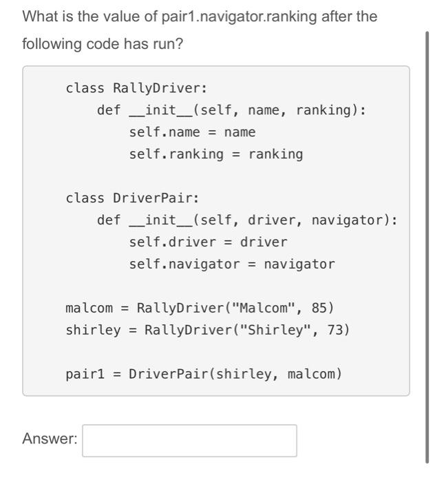 Solved What is the value of pair1.navigator.ranking after | Chegg.com