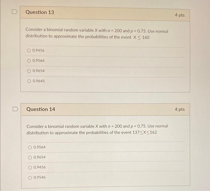 Solved Consider a binomial random variable X with n=200 and | Chegg.com
