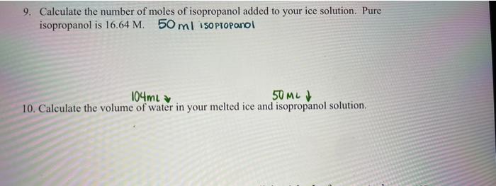 Solved 9. Calculate the number of moles of isopropanol added | Chegg.com
