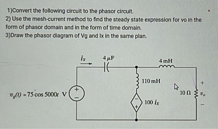 Solved 1)Convert the following circuit to the phasor | Chegg.com