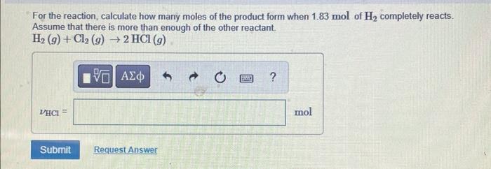 Solved For the reaction, calculate how many moles of the | Chegg.com